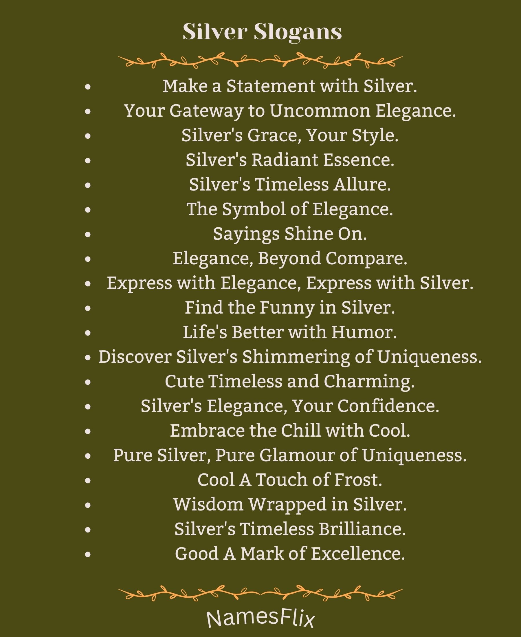 750+ Best Silver Slogans ,Sayings And Taglines Ideas